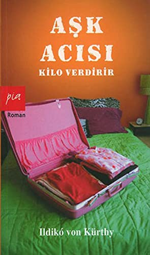 Ask Acisi Kilo Verdirir (Turkish Edition) by Various | Goodreads