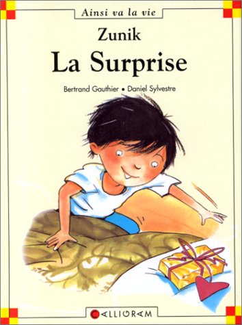 La Surprise by Bertrand Gauthier | Goodreads