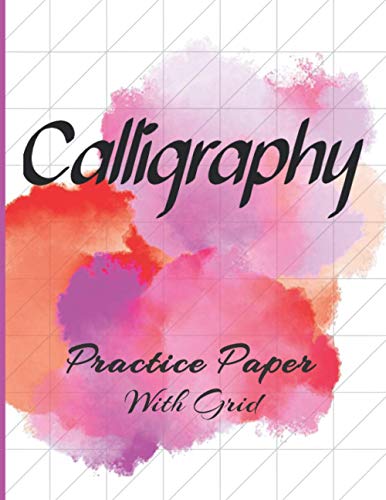 Calligraphy Practice Paper With Grid: Slanted Grid Hand Lettering ...