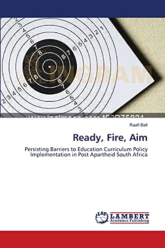 Ready, Fire, Aim: Persisting Barriers to Education Curriculum Policy ...