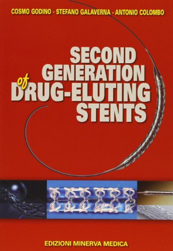 Second Generation of Drug-Eluting Stents by Godino Cosmo | Goodreads