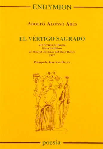 El vértigo sagrado (Spanish Edition) by Adolfo Alonso Ares | Goodreads