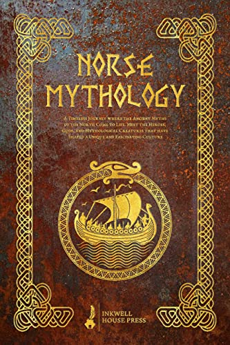 Norse Mythology: A Timeless Journey where the Ancient Myths of the ...
