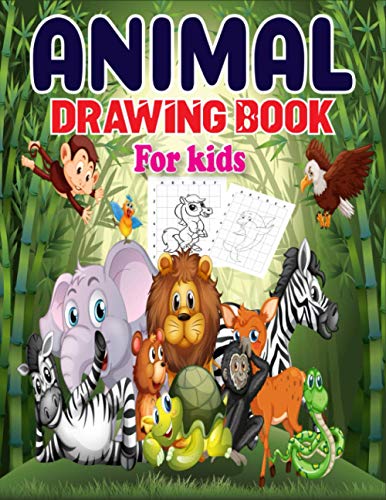 Animal Drawing Book for Kids: Learn to Draw Animals Using Basic Shapes ...