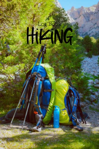 Hiking Log Book: hiking journal / Trail Journal / Memory Book For ...