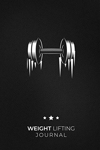Weight Lifting Journal: Cool Physical Fitness Record Book, Workout Log ...