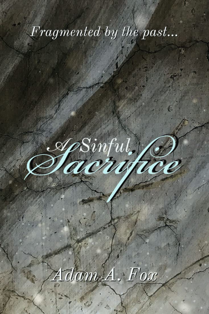 A Sinful Sacrifice by Adam A. Fox | Goodreads
