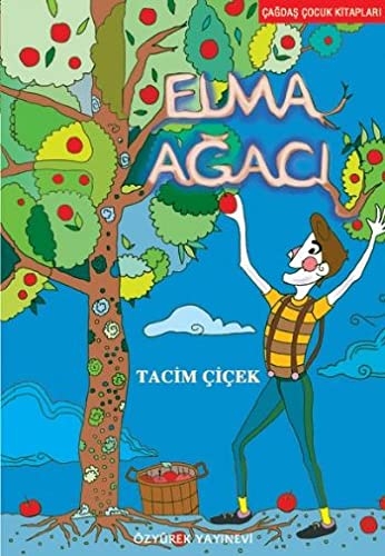Elma Agaci by Tacim Çiçek | Goodreads