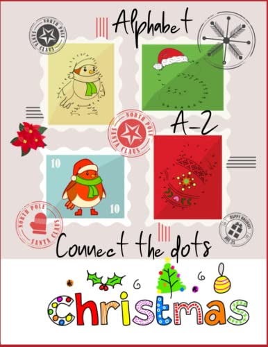 Christmas Alphabet A-Z Connect the dots: Dot to dot activity book for ...