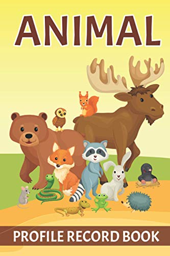 Animal Profile Record Book: Keep Track Immunization, Wellness ...