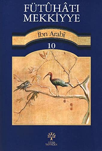 Futuhat-i Mekkiyye 10 by Muhyiddin ?bni Arabi | Goodreads