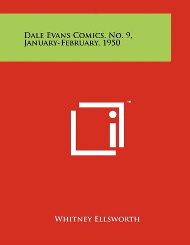 Dale Evans Comics #9 by Whitney Ellsworth | Goodreads