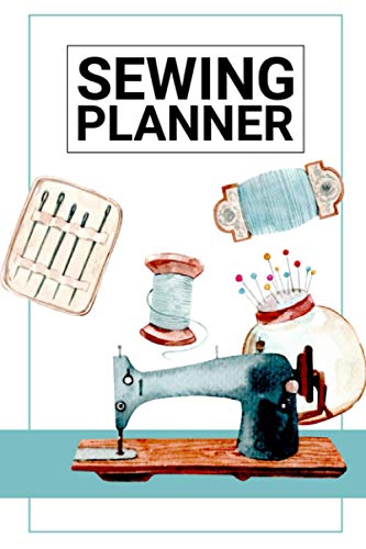 Sewing Planner: Sewing Journal and Organizer for Projects | A Guided ...