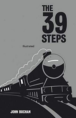 The Thirty-Nine Steps Illustrated by John Buchan | Goodreads
