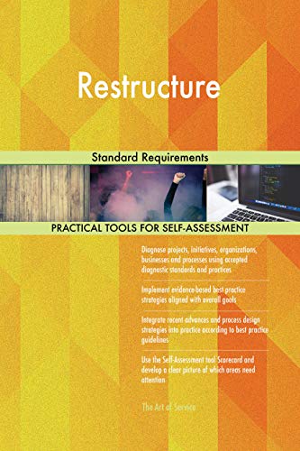 Restructure Standard Requirements by Gerardus Blokdyk | Goodreads