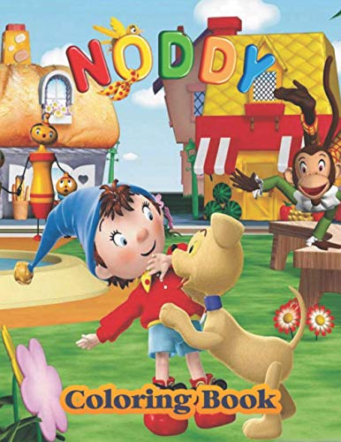 Noddy Coloring Book: JUMBO Coloring Book For Kids | Ages 2-13+ Noddy ...