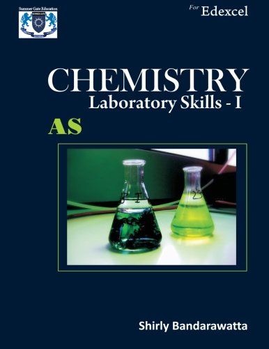 Chemistry Laboratory Skills - I: Alternative to Practicals by Shirly Bandarawatta | Goodreads