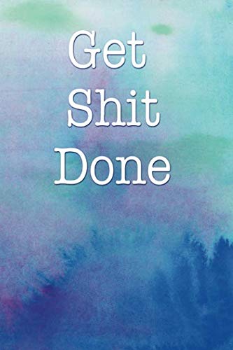 Get Shit Done: Undated Weekly Calendar Planner, Mom Monthly to Do List ...