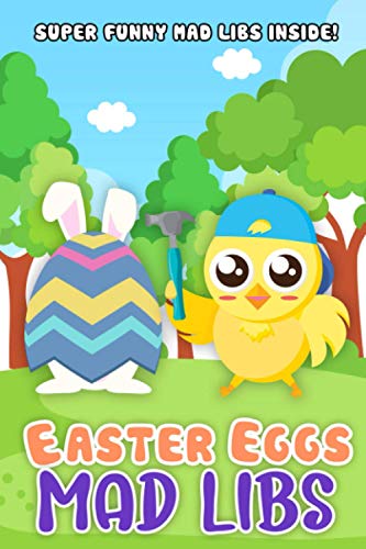 Easter Eggs Mad Libs: Wonderful Gifts For Easter Occasion. Giving Fun ...