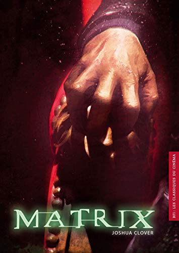 BFI N°16 : Matrix by Joshua Clover | Goodreads