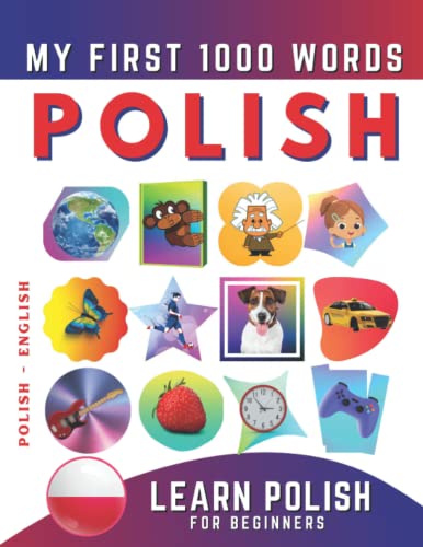 Learn Polish for Beginners, My First 1000 Words: Bilingual Polish ...