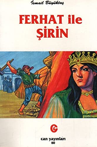 Ferhat ile Sirin by Ismail Buyuktas | Goodreads