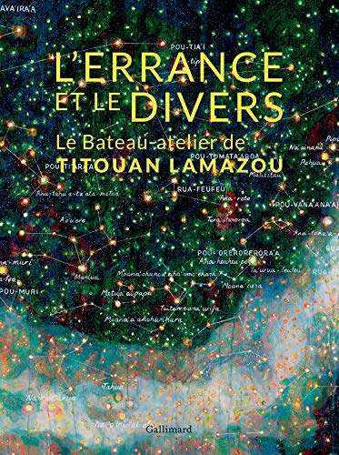 L'Errance et le Divers: Le Bateau-atelier de Titouan Lamazou by Titouan ...