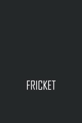 Fricket Notebook: Fricket Lovers by GreekSports Publishing House ...
