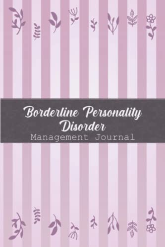 Borderline Personality Disorder Management Journal: Borderline ...