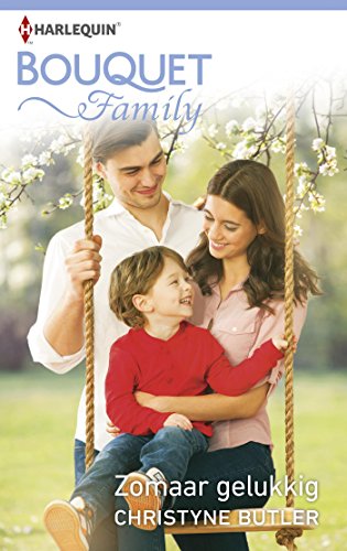 Zomaar gelukkig (Bouquet) (Dutch Edition) by Christyne Butler | Goodreads