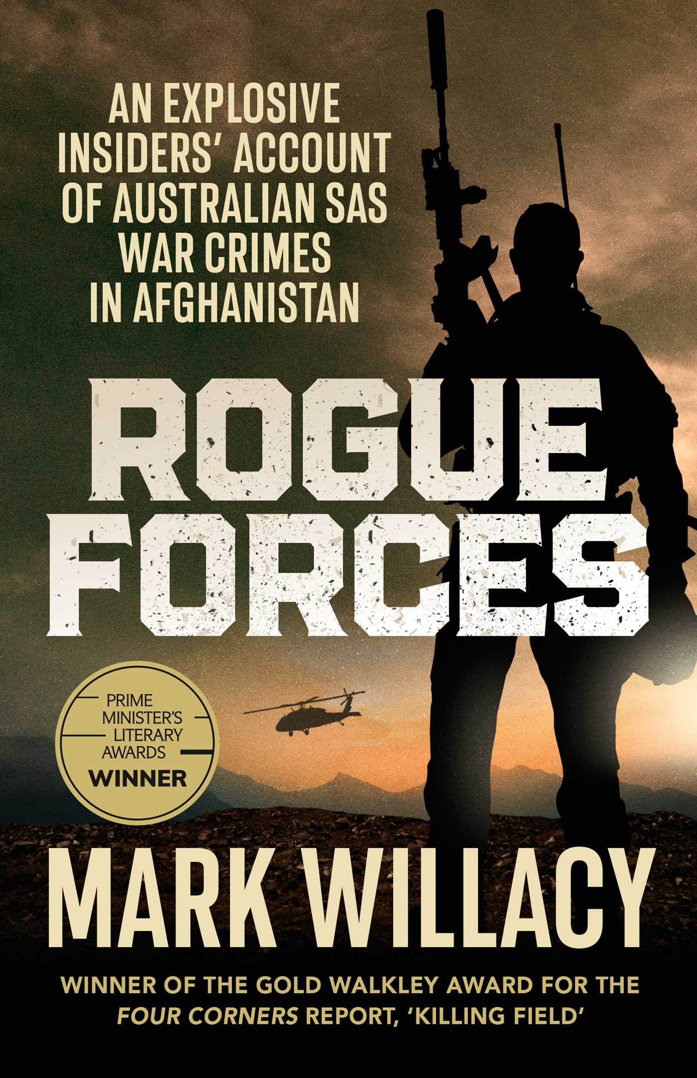 Rogue Forces by Mark Willacy | Goodreads