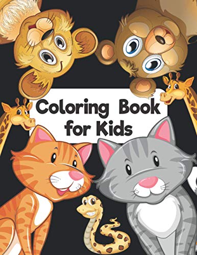 Coloring book for kids: Impressive animals ages for 3-8. Easy and ...