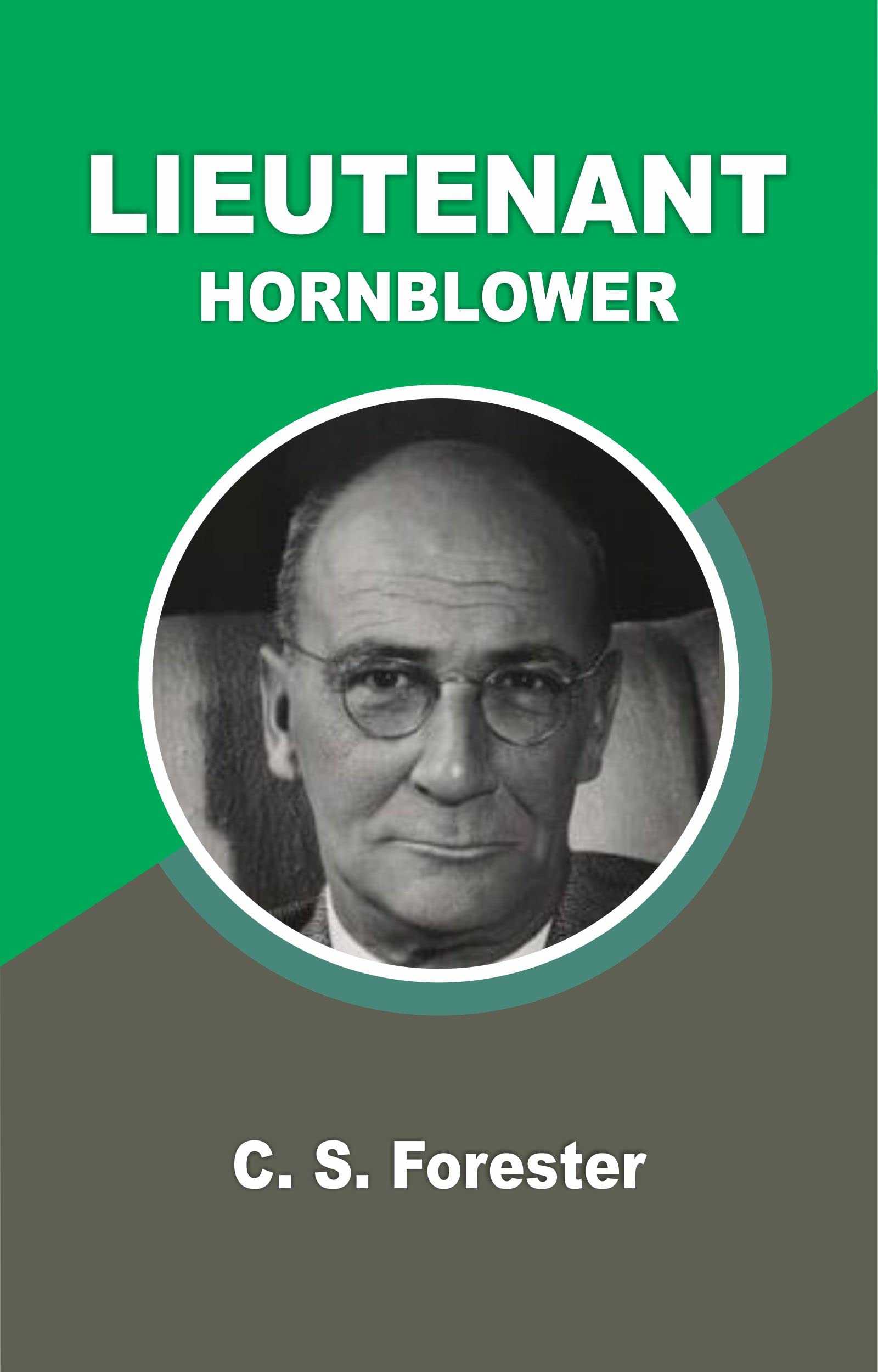 LIEUTENANT HORNBLOWER by C.S. Forester | Goodreads