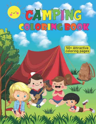 Camping Coloring Book: Coloring book with 50 attractive camping designs ...