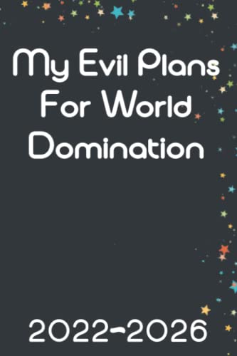 My Evil Plans For World Domination 5 Year Planner 2022-2026 Monthly ...