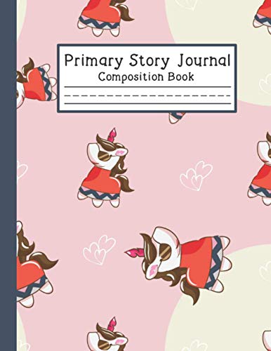 Primary Story Journal Composition Book: Cute Unicorn Draw and Write ...