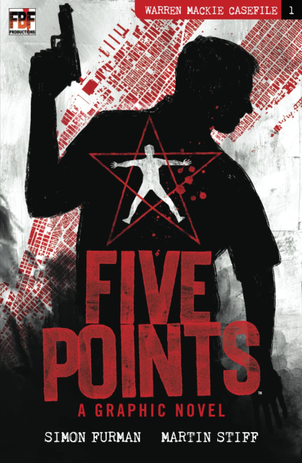 Five Points (Warren Mackie Casefile) by Simon Furman | Goodreads