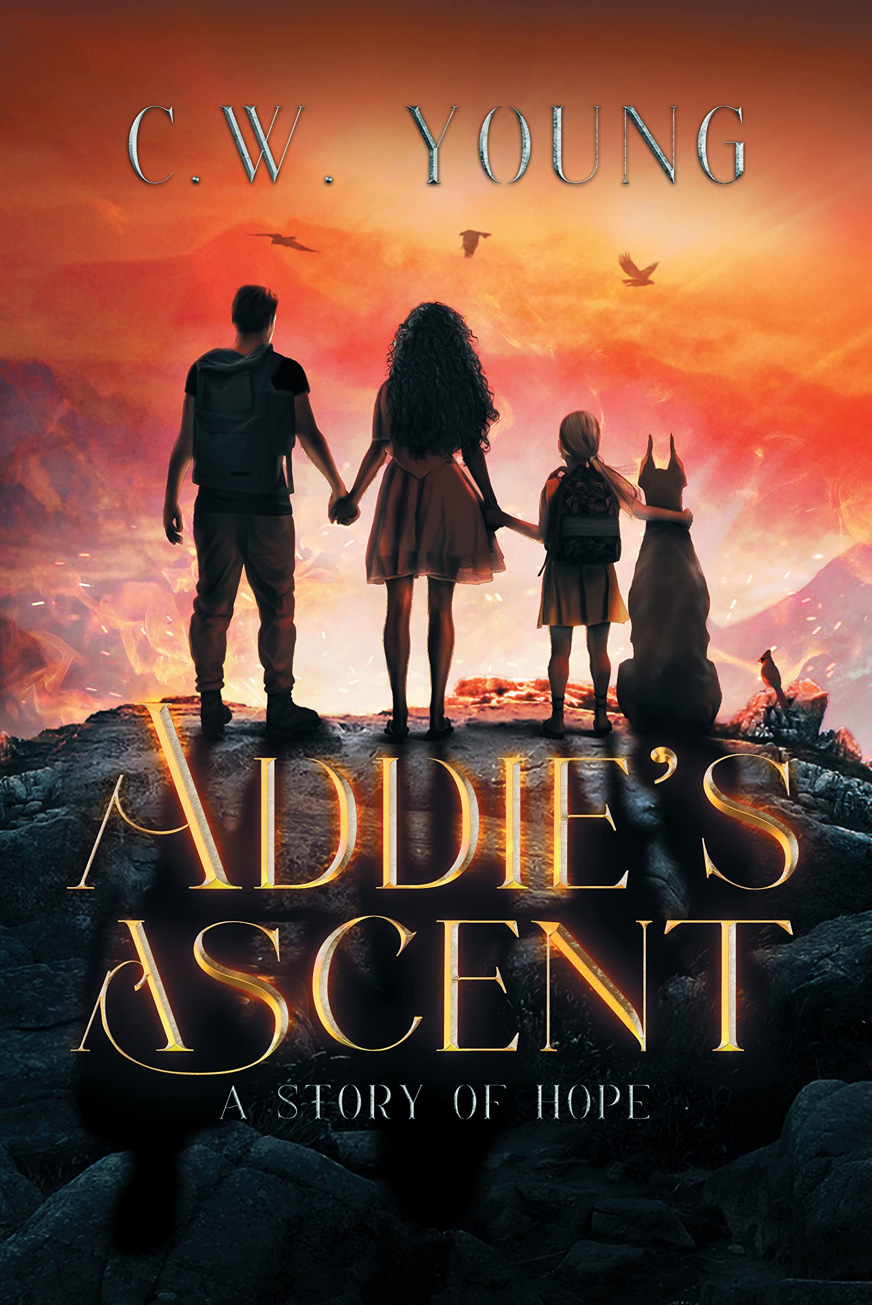 Addie's Ascent: A Story of Hope by C. W. Young | Goodreads