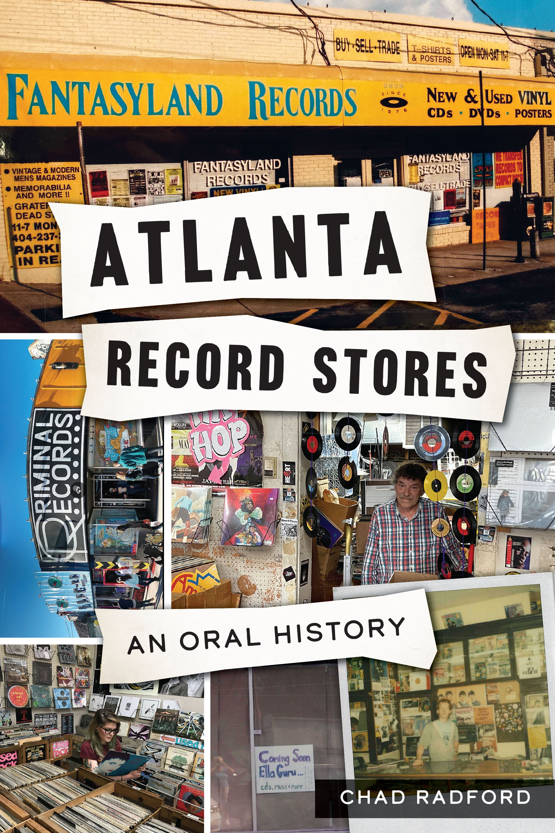 Atlanta Record Stores: An Oral History by Chad Radford | Goodreads