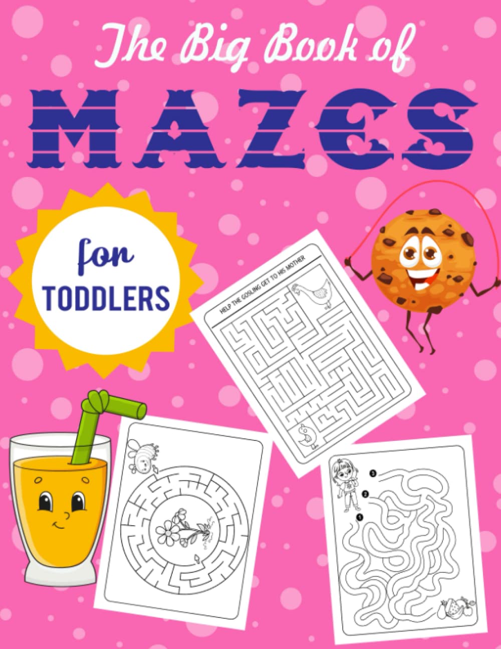 The Big Book of Mazes for Toddlers: Easy And Exciting Mazes World ...