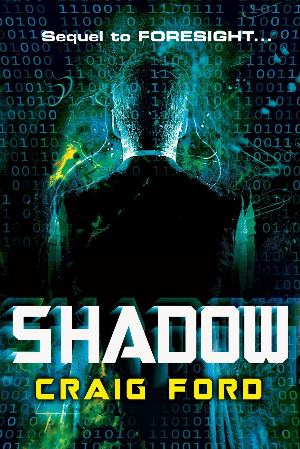 Shadow (Foresight #2) by Craig Ford | Goodreads