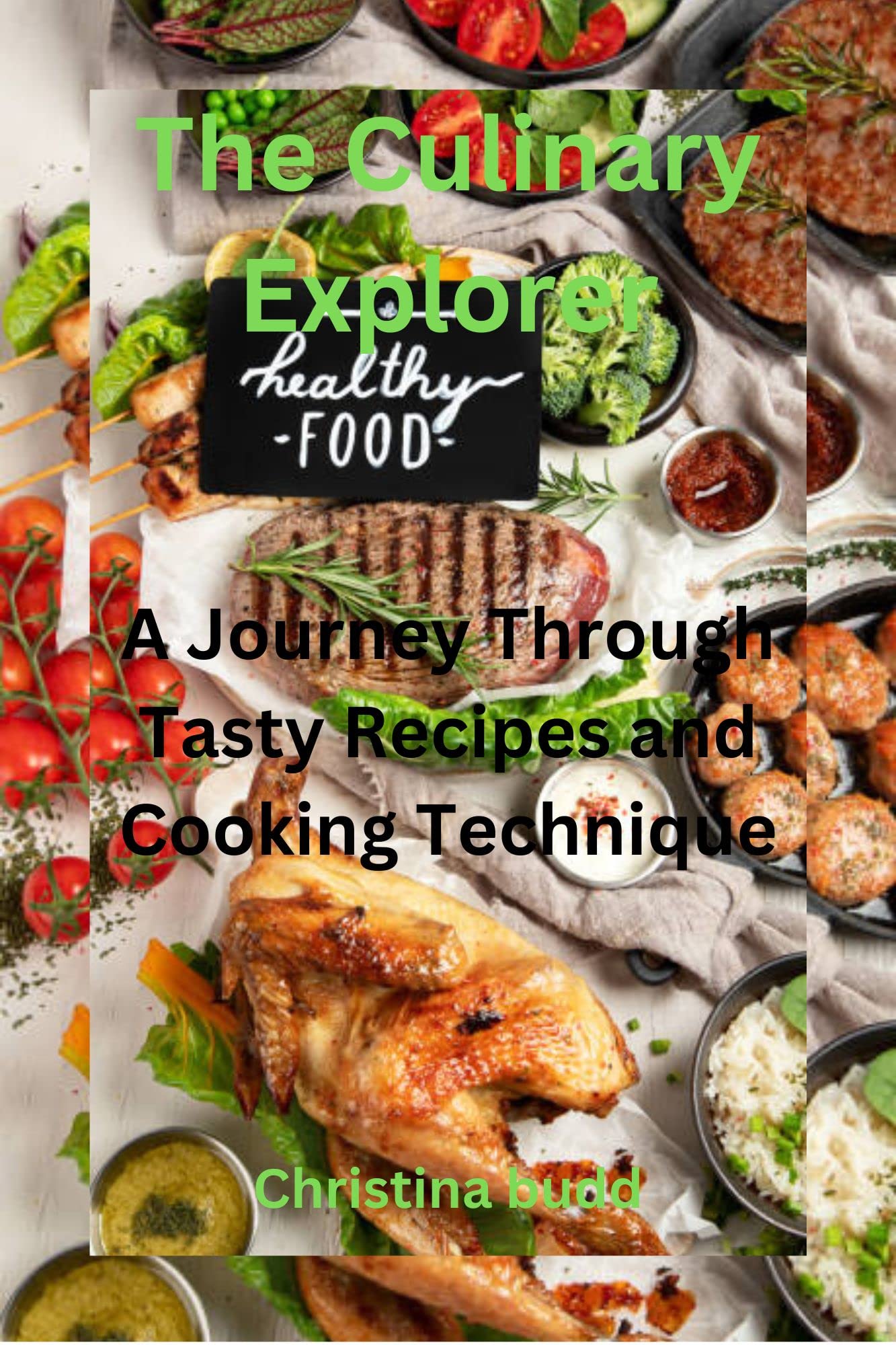 The Culinary Explorer: A Journey Through Tasty Recipes and Cooking ...