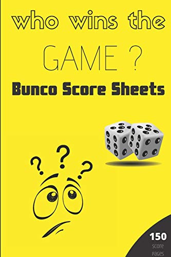 Bunco score sheets: 150 pages large number of pages, to enjoy more of ...