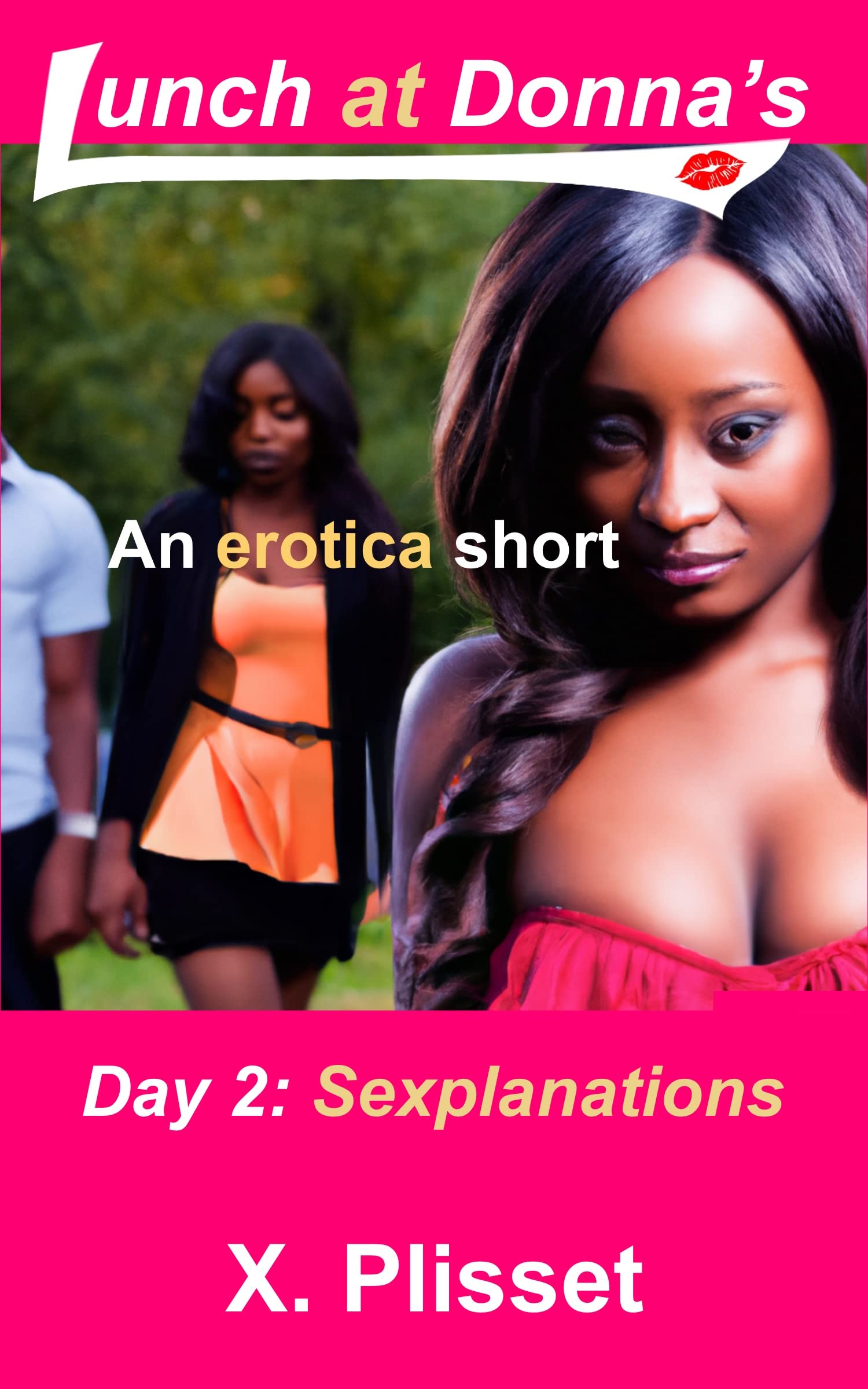 Lunch At Donna’s: Day 2: Sexplanations; by Xavier Plisset | Goodreads