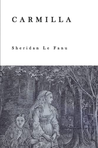 Carmilla: With illustrations by J. Sheridan Le Fanu | Goodreads