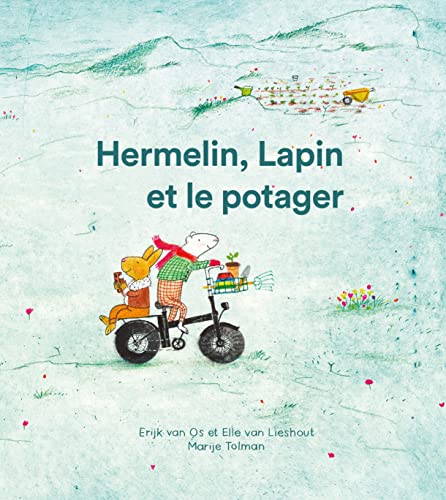 Hermelin, Lapin et le potager by Erik van Os | Goodreads