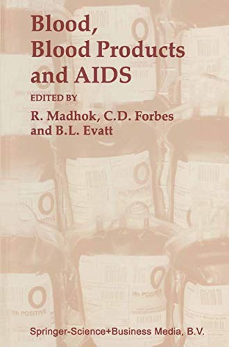 Blood, Blood Products — and AIDS — by Bruce L. Evatt | Goodreads
