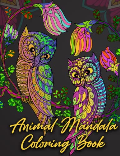 Animal Mandala Coloring Book: Stress Relieving Designs For Adults With Animals, Mandalas ...