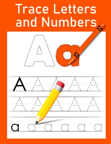 Trace Letters and Numbers: Writing Workbook in Orange by Darcy Stephens ...