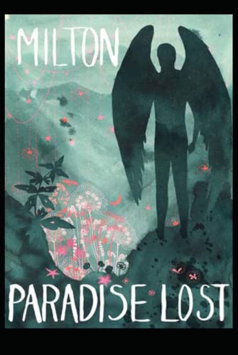 Paradise Lost illustrated by john milton by John Milton | Goodreads